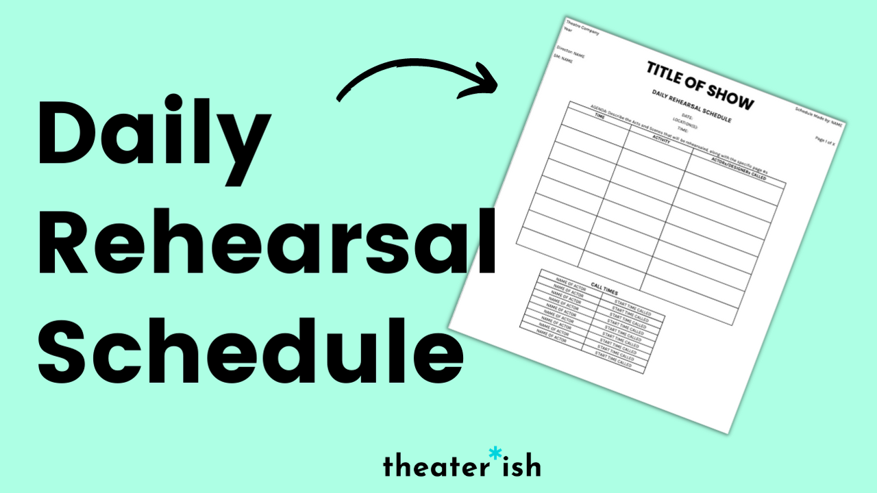 Theatre Template: Daily Rehearsal Schedule – Theaterish