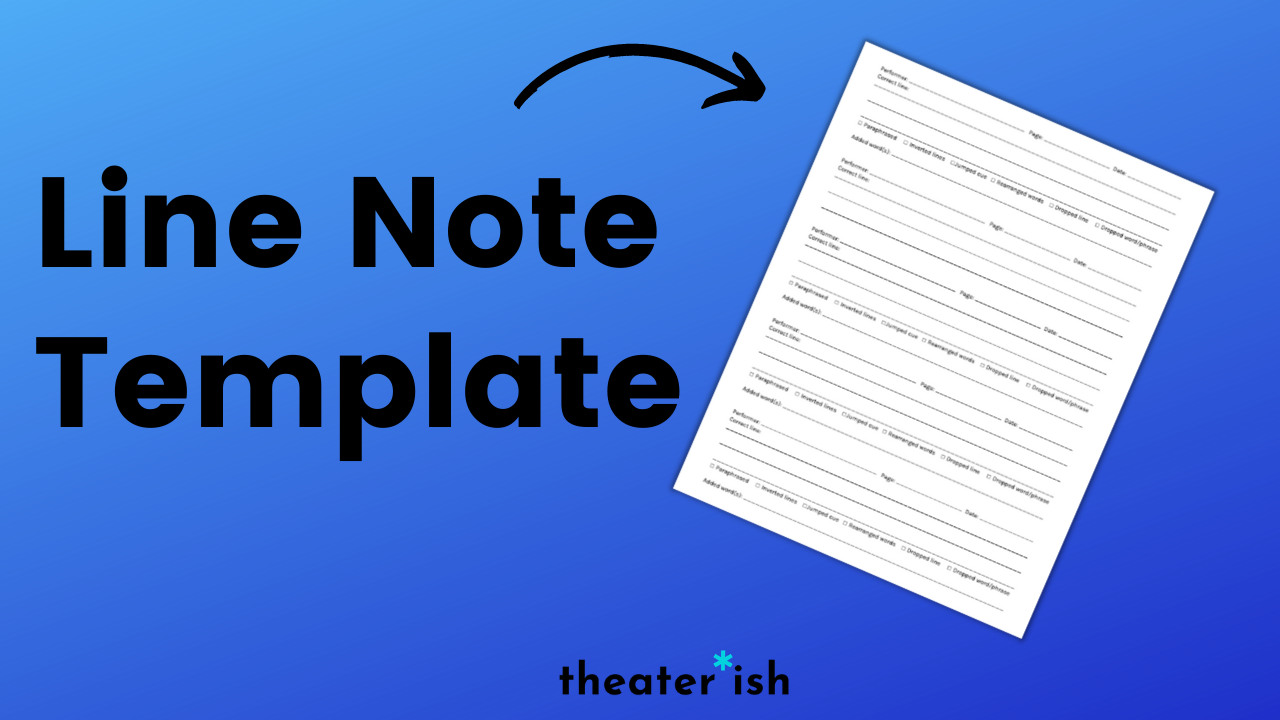 Theatre Template: Acting Line Notes Template – Theaterish